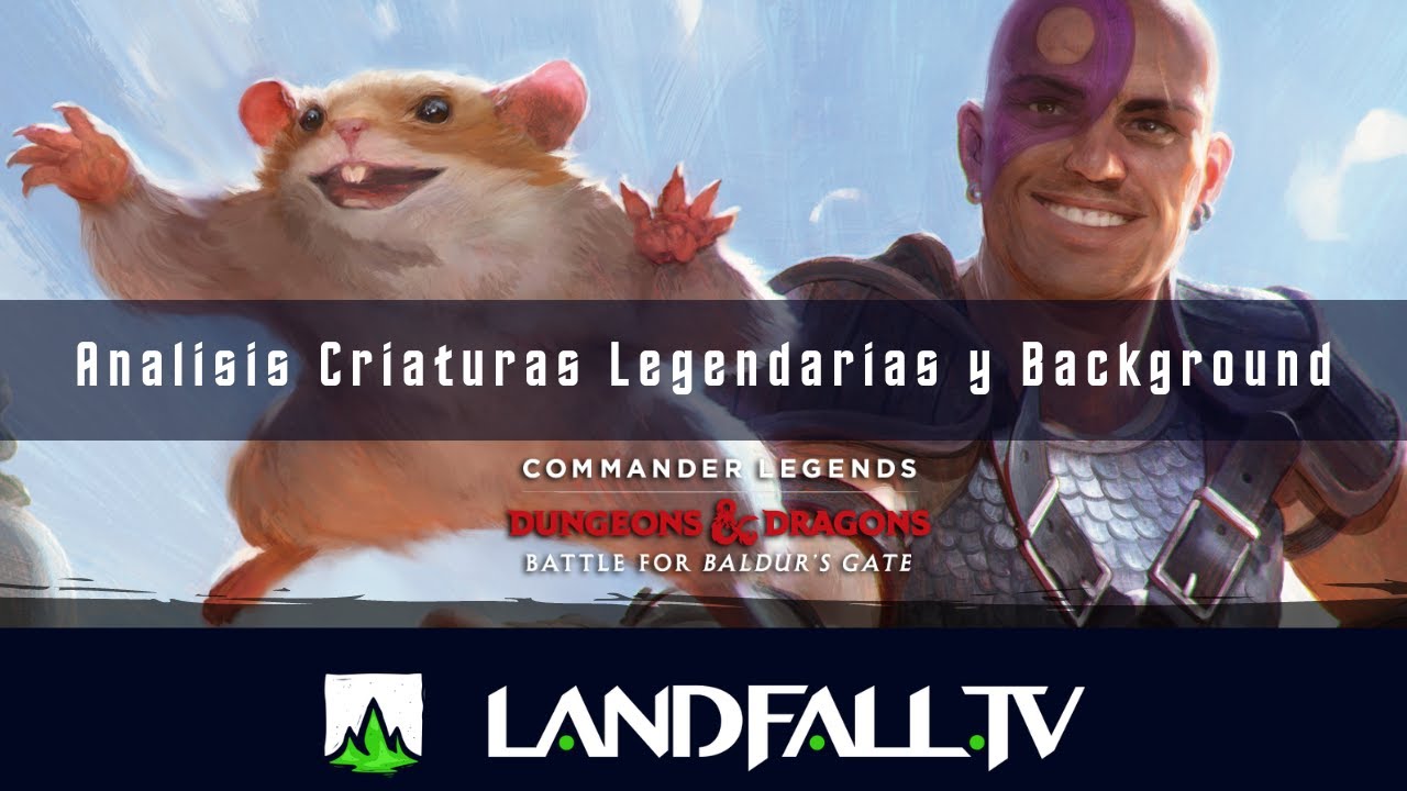 Análisis Legendarias y Backgrounds| Battle for Baldur’s Gate | EDH ...